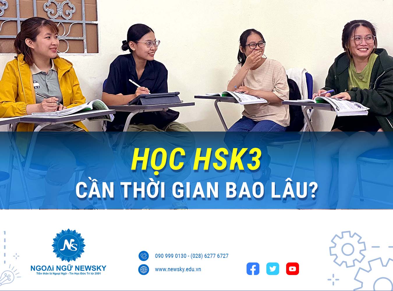 Học HSK3 Cần Thời Gian Bao Lâu - Web Tiếng Trung